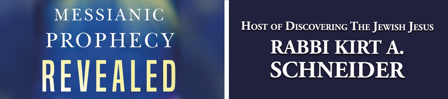 Messianic Prophecy Revealed - Discovering The Jewish Jesus